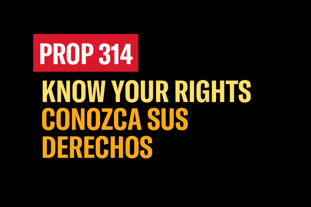 Know Your Rights under Proposition 314 - ACLU of Arizona